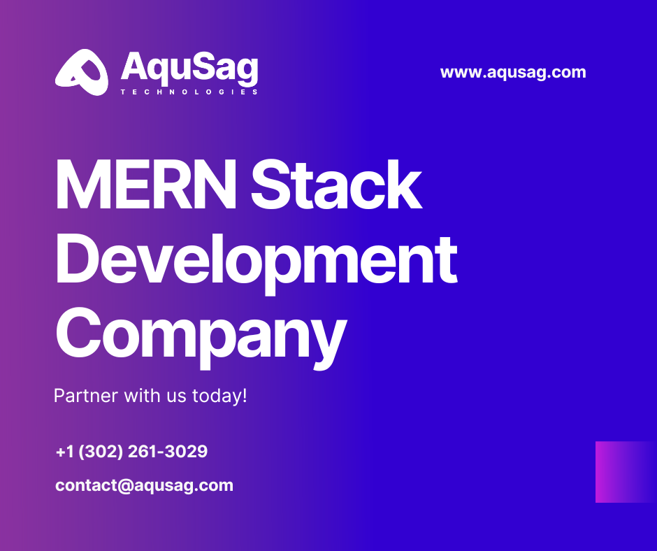 MERN Stack Development Services | Custom Web Solutions | Aqusag